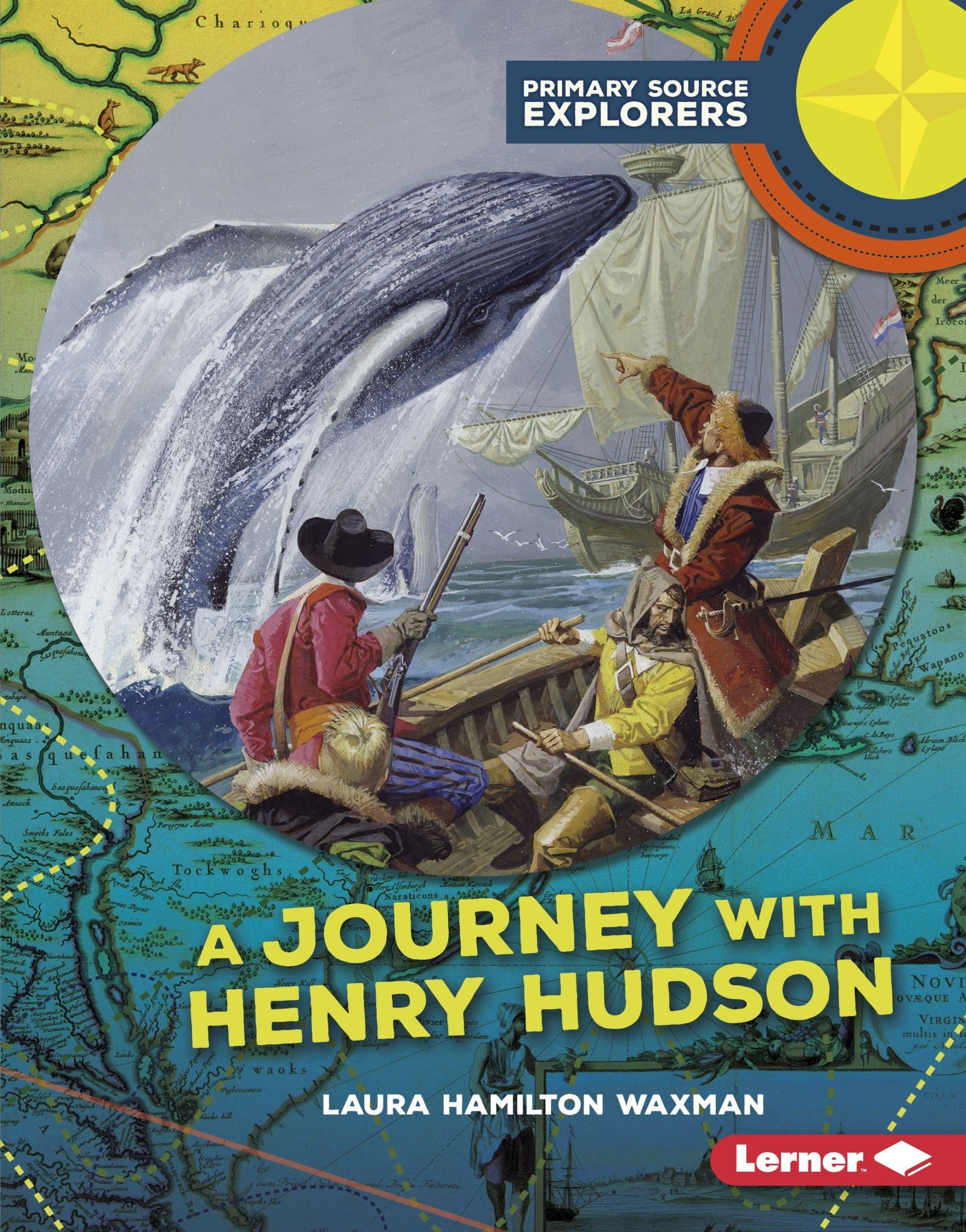 Marissa's Books | A Journey with Henry Hudson: Primary... – Marissa's ...