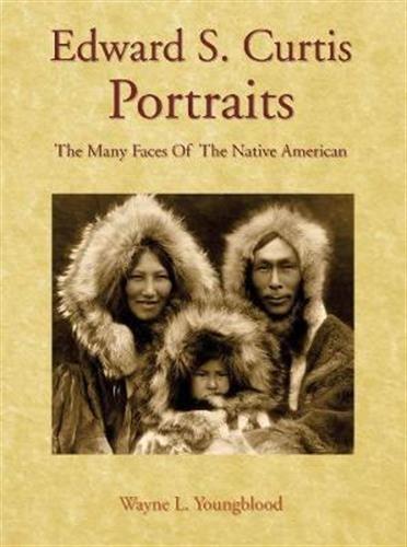 Edward S. Curtis Portraits: The Many Faces of the Native American ...
