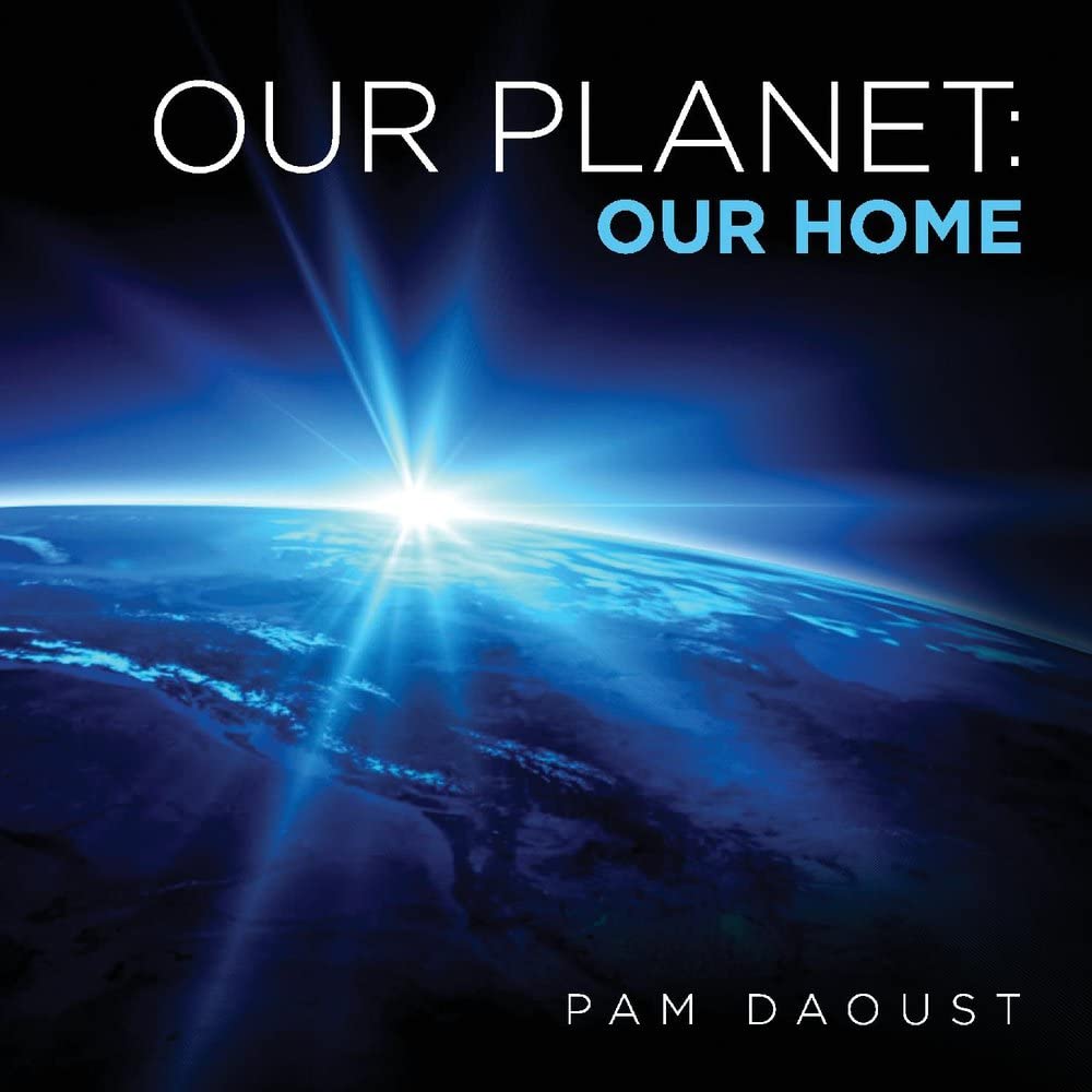 Our Planet: Our Home – Marissa's Books & Gifts