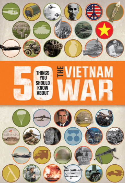 50 Things You Should Know About the Vietnam War