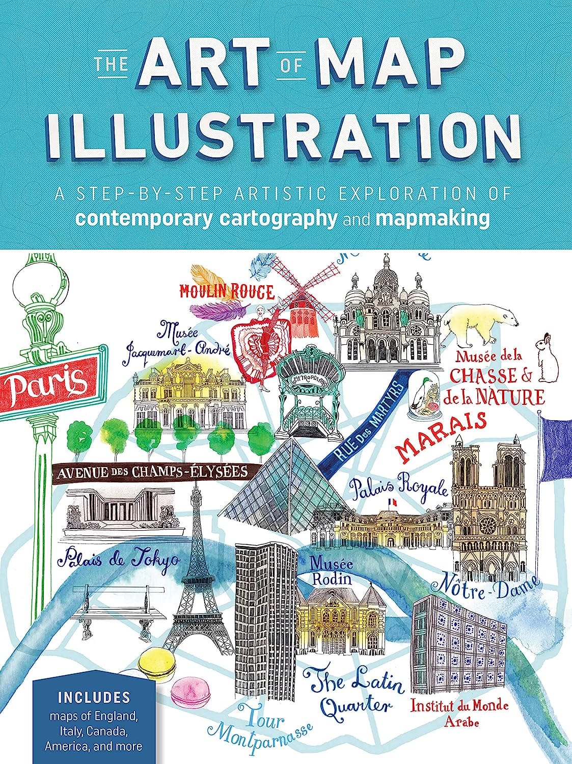 The Art of Map Illustration: A step-by-step artistic exploration of co ...