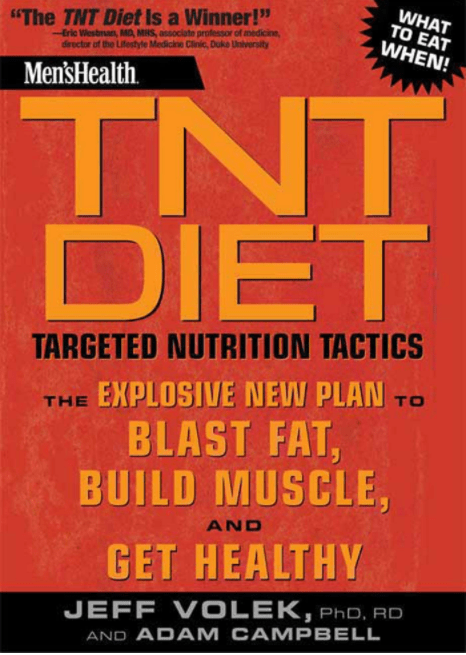 Men's Health TNT Diet: The Explosive New Plan to Blast Fat, Build Musc ...