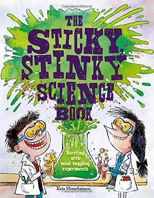 The Sticky, Stinky Science Book – Marissa's Books & Gifts