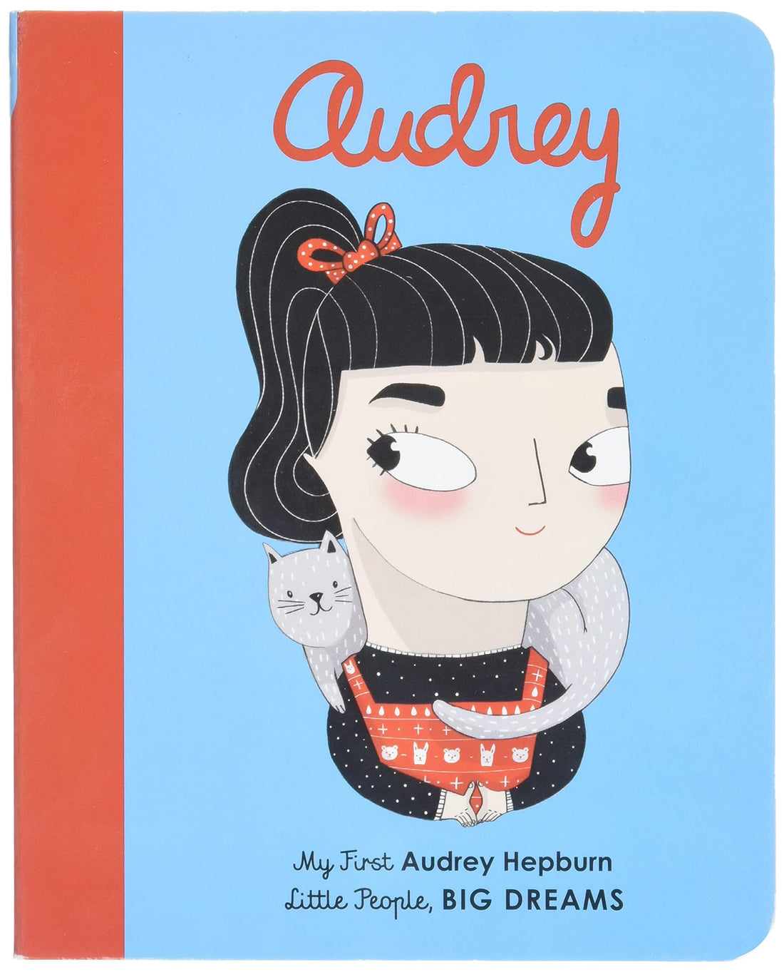 Audrey Hepburn: Little People, Big Dreams – Marissa's Books & Gifts